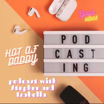 Hot AF Daddy • A podcast on Spotify for Creators