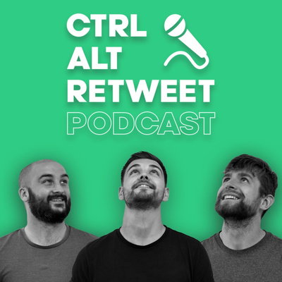 Ctrl, Alt, Retweet • A podcast on Spotify for Creators