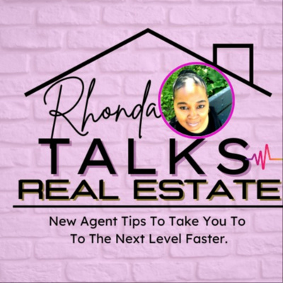 Rhonda Talks Real Estate • A podcast on Spotify for Creators