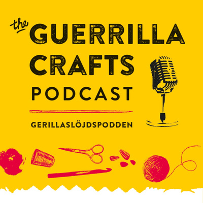 The Guerrilla Crafts Podcast • A podcast on Spotify for Creators