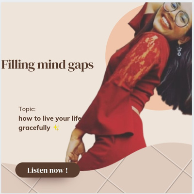 Filling Mind Gaps • A podcast on Spotify for Creators