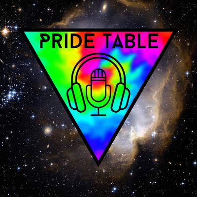 Pride Table • A podcast on Spotify for Creators