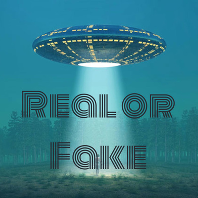 Real or Fake • A podcast on Spotify for Podcasters
