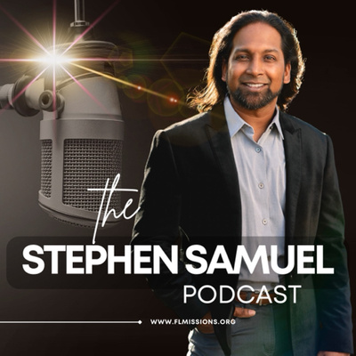 Ep. 107 Forgiven to Forgive by Stephen Samuel’s Podcast