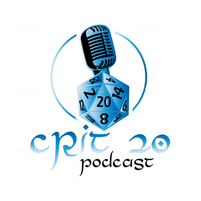 Crit 20 Podcast • A podcast on Spotify for Creators