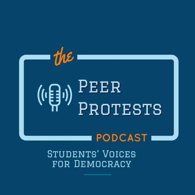 The Peer Protests Podcast • A podcast on Spotify for Creators