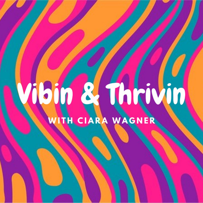 Vibin & Thrivin • A podcast on Spotify for Podcasters
