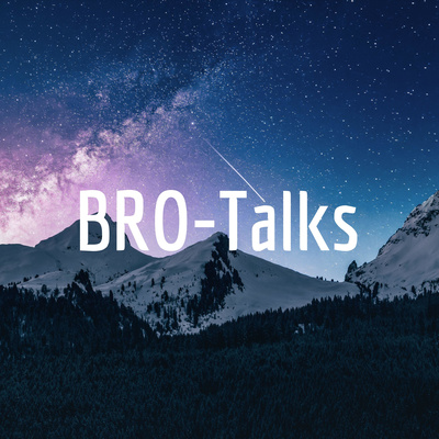 BRO-Talks • A podcast on Spotify for Creators