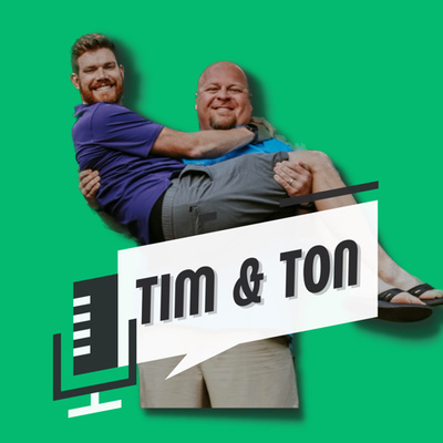 Tim & Ton • A podcast on Spotify for Podcasters