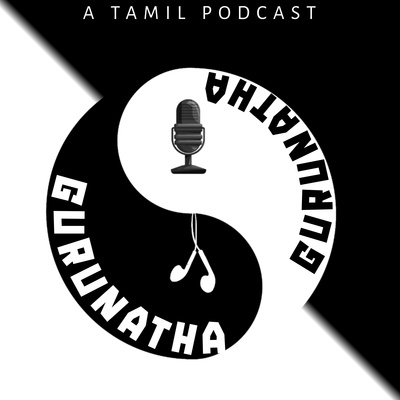 What's life? by Gurunatha - A TAMIL PODCAST