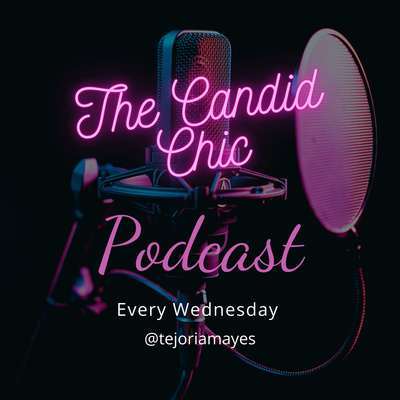 The Candid Chic Podcast • A podcast on Spotify for Creators
