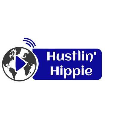 Hustlin' Hippie • A podcast on Spotify for Podcasters