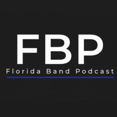 Florida Band Podcast • A podcast on Spotify for Creators
