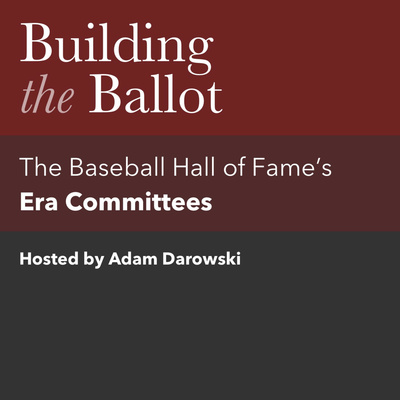 Building the Ballot: The Baseball Hall of Fame’s Era Committees • A ...