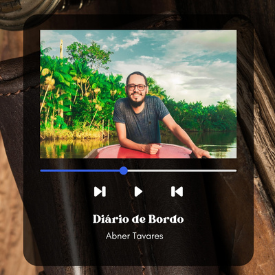 Diário De Bordo - Abner Tavares • A podcast on Spotify for Creators