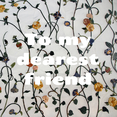 To my dearest friend • A podcast on Spotify for Creators