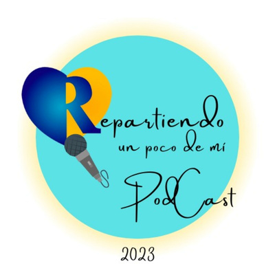 Repartiendo un poco de mi • A podcast on Spotify for Podcasters