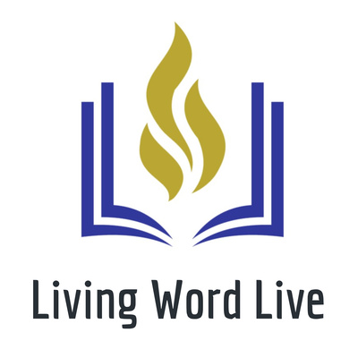 Living Word Live • A podcast on Spotify for Creators