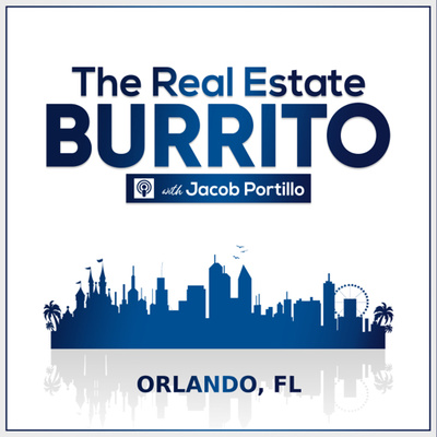 The Real Estate Burrito • A podcast on Spotify for Creators
