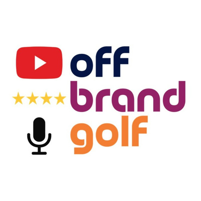 The Off Brand Golf Show • A podcast on Spotify for Creators