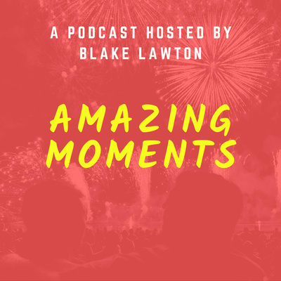 Amazing Moments • A podcast on Spotify for Creators