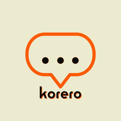 Korero Podcast • A podcast on Spotify for Creators