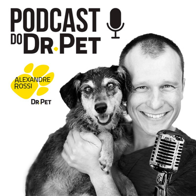 Podcast do Dr Pet • A podcast on Spotify for Creators