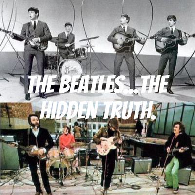 The Beatles...The Hidden Truth. • A podcast on Spotify for Creators