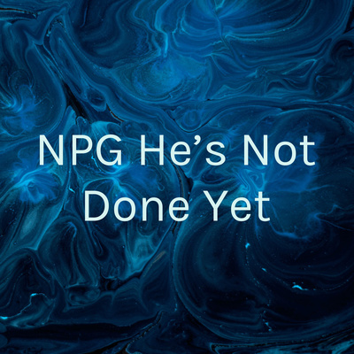 “NPG” We Up Next • A podcast on Spotify for Podcasters