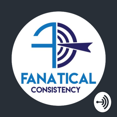 Fanatical Consistency • A podcast on Spotify for Creators