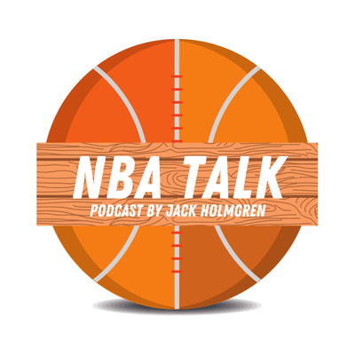 NBA Talk • A podcast on Spotify for Podcasters