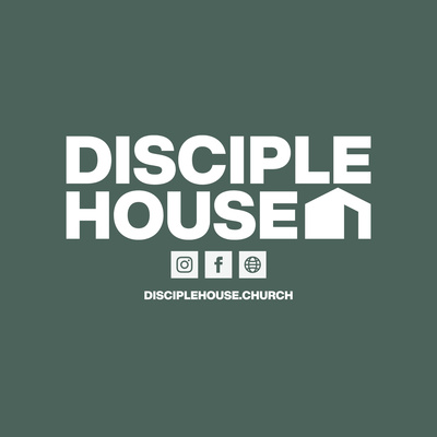 Disciple House - Podcast • A podcast on Spotify for Creators