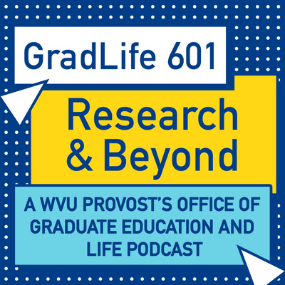 GradLife 601: Research and Beyond • A podcast on Spotify for Podcasters