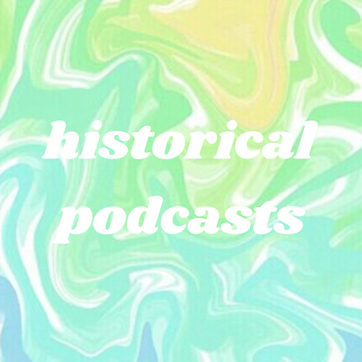 historical podcasts • A podcast on Spotify for Creators