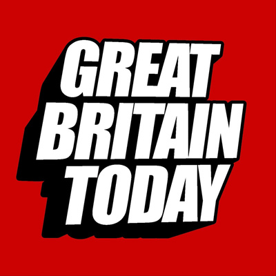 Great Britain Today • A podcast on Spotify for Podcasters