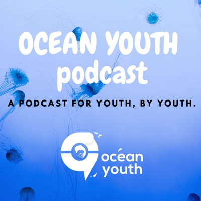 Ocean Youth podcast • A podcast on Spotify for Creators