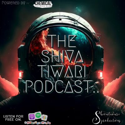 The Shiva Tiwari Podcast • A podcast on Spotify for Creators