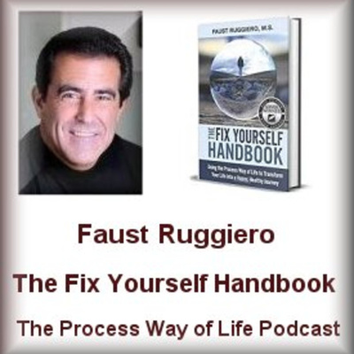 The Fix Yourself Podcast; The Process Way of Life Journey • A podcast ...