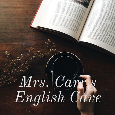 Mrs. Carr's English Cave • A podcast on Spotify for Creators
