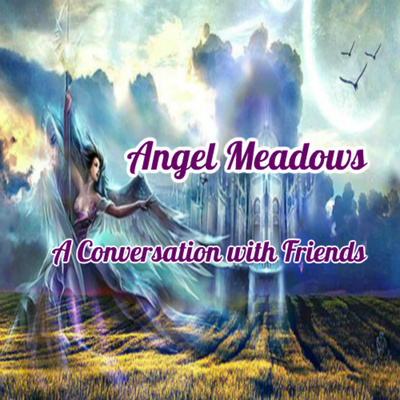 Angel Meadows • A podcast on Spotify for Creators