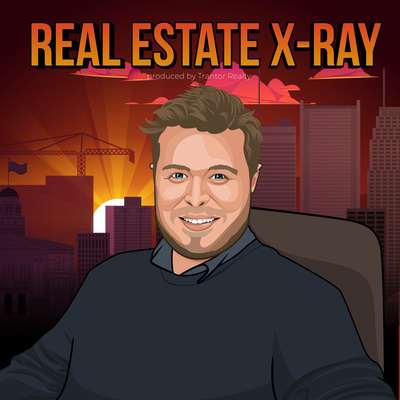 Real Estate X-Ray • A podcast on Spotify for Creators