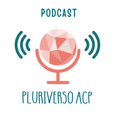 Pluriverso ACP • A podcast on Spotify for Creators