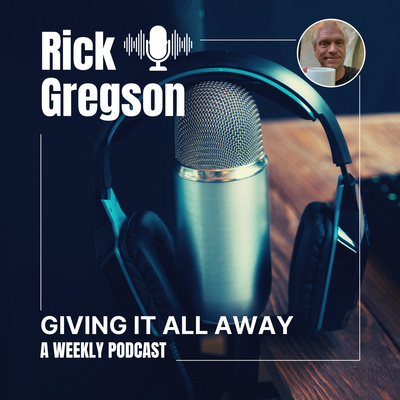 Episode #2 - Four Anchors for Financial Success by Giving It All Away ...