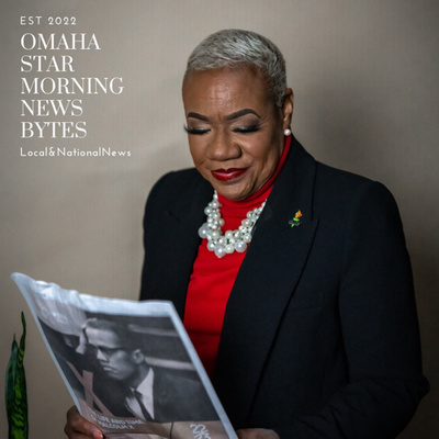 Omaha Star Morning News Bytes with Terri D Sanders, Publisher • A ...
