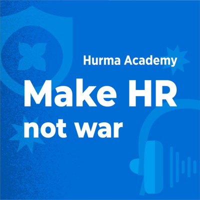 Make HR not war • A podcast on Spotify for Podcasters