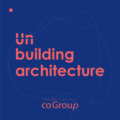 Un-building Architecture: Uncommon design for common places, people and ...