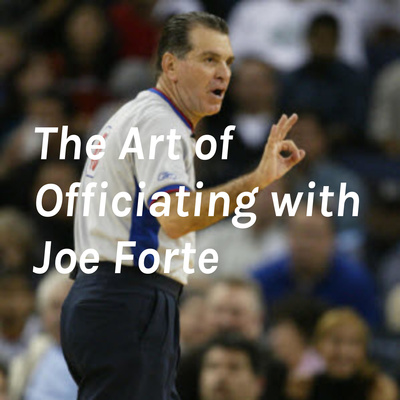 The Art of Officiating with Joe Forte • A podcast on Spotify for Creators