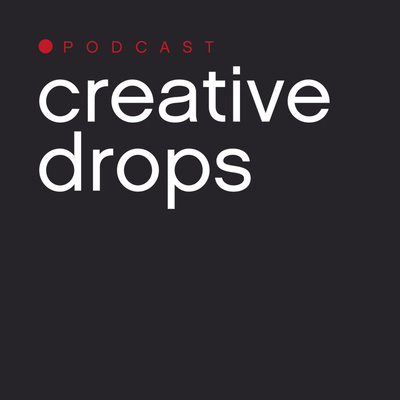 Creative Drops • A podcast on Spotify for Creators