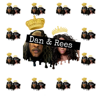 Dan & Rees • A podcast on Spotify for Podcasters