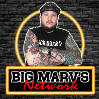 Big Marv's Network • A podcast on Spotify for Podcasters